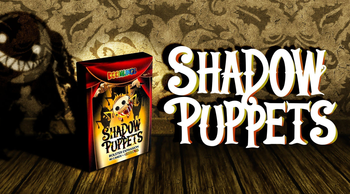 Introducing: Shadow Puppets! – Doomlings